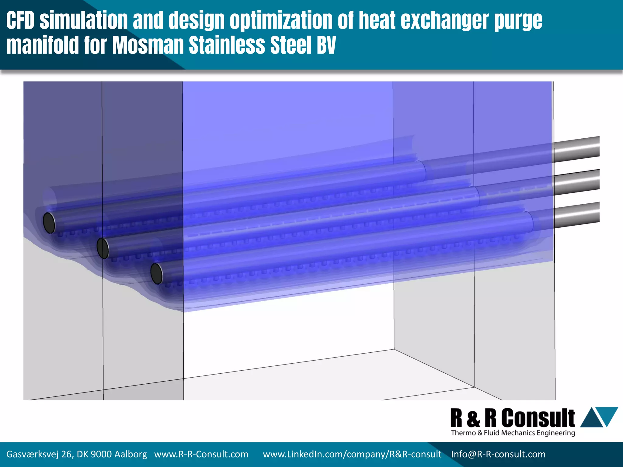 CFD simulation and design optimization of heat exchanger purge manifold ...