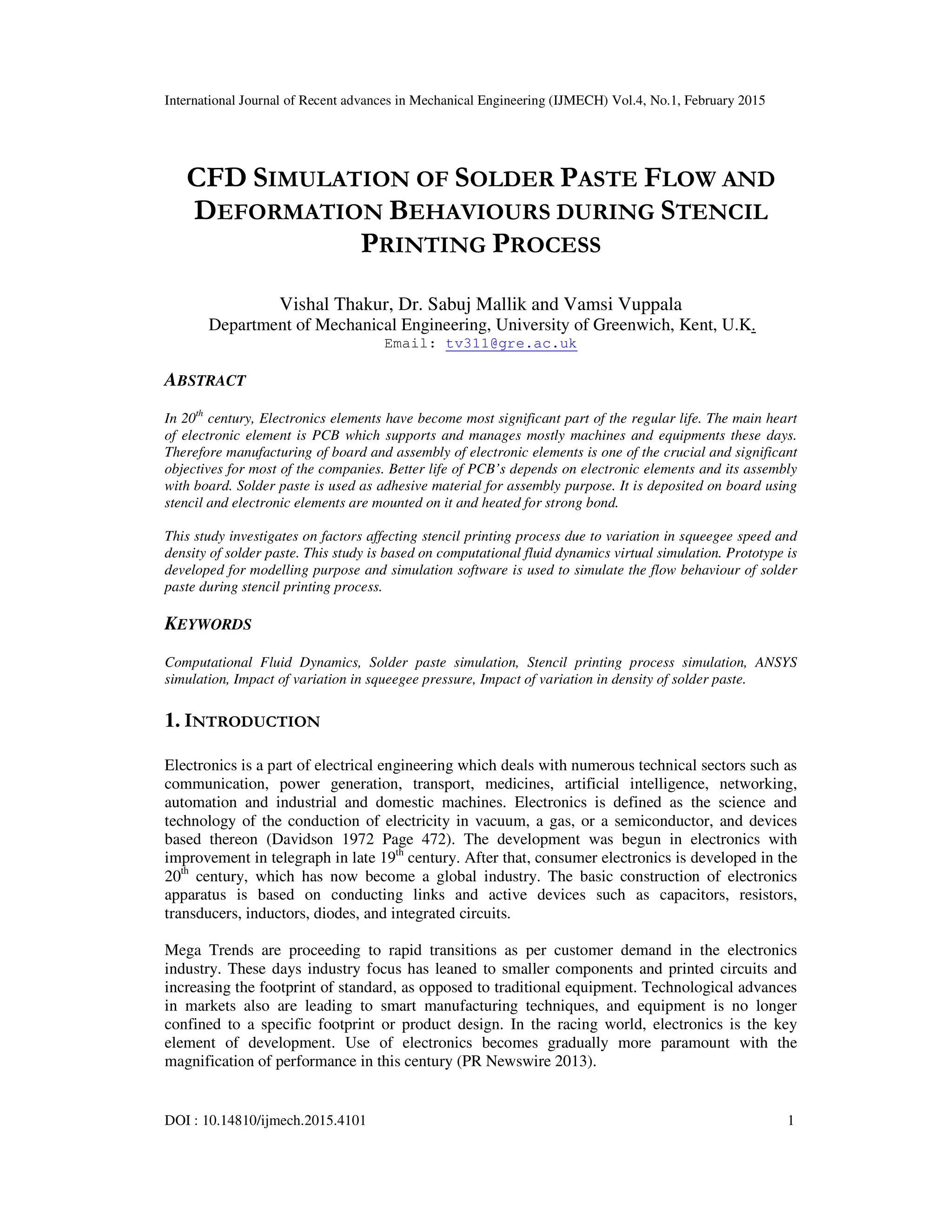 CFD SIMULATION OF SOLDER PASTE FLOW AND DEFORMATION BEHAVIOURS DURING STENCIL PRINTING PROCESS | PDF