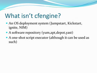 Cfengine 2 Overview | PPTX
