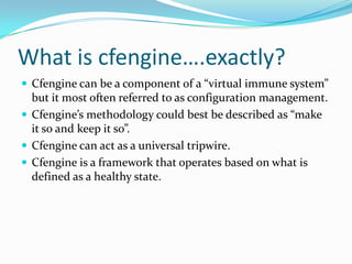 Cfengine 2 Overview | PPTX