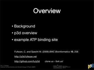 p3d @EuroSciPy2010 by C. Fufezan | PDF | Databases | Computer Software and Applications