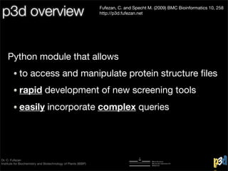 p3d @EuroSciPy2010 by C. Fufezan | PDF | Databases | Computer Software and Applications