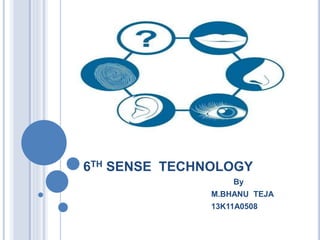 6TH SENSE TECHNOLOGY mithu | PPTX