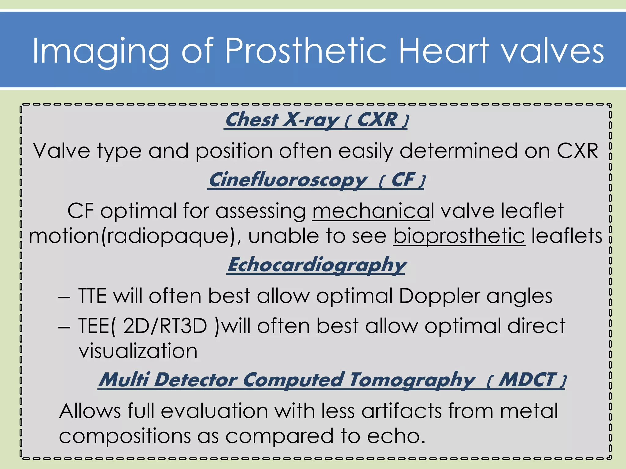 Role of cinefluoroscopy in prosthetic valve disease | PPTX