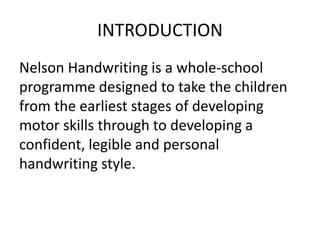 The Introdcution to NELSON HANDWRITING_power_point.pptx