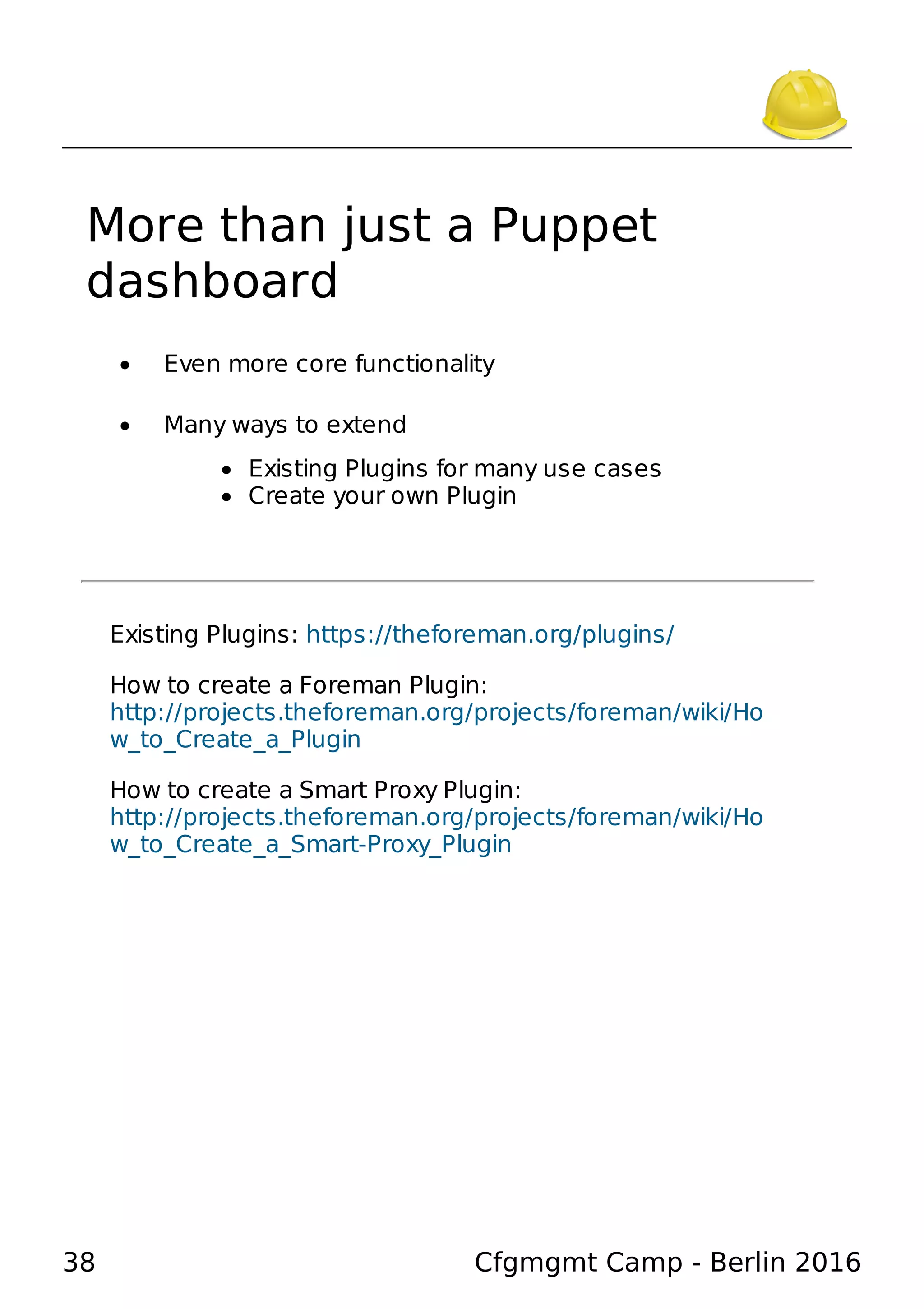 Foreman - More than just a Puppet dashboard (Cfgmgmt Berlin 2016 - Dirk ...