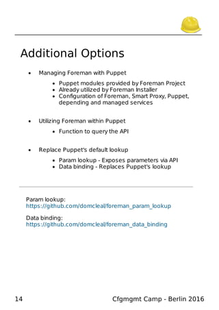 Foreman - More than just a Puppet dashboard (Cfgmgmt Berlin 2016 - Dirk Goetz) | PDF
