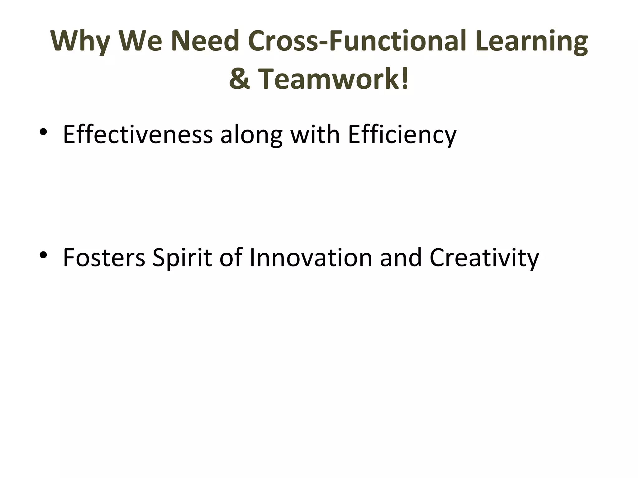 Cross Functional Learning and Teamwork | PPT