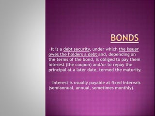 bonds and debentures | PPTX
