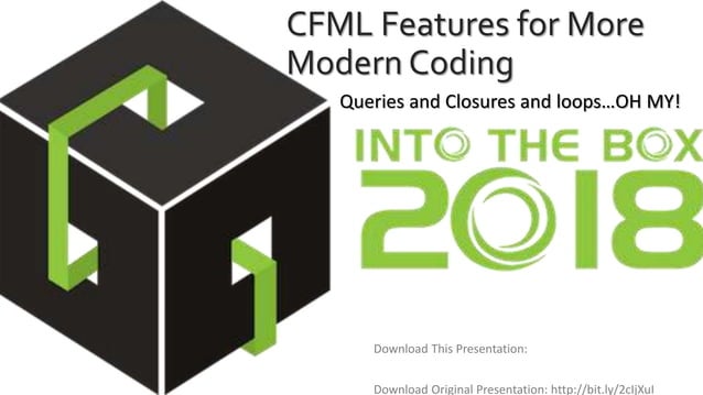 Cfml features modern coding into the box 2018 | PPT