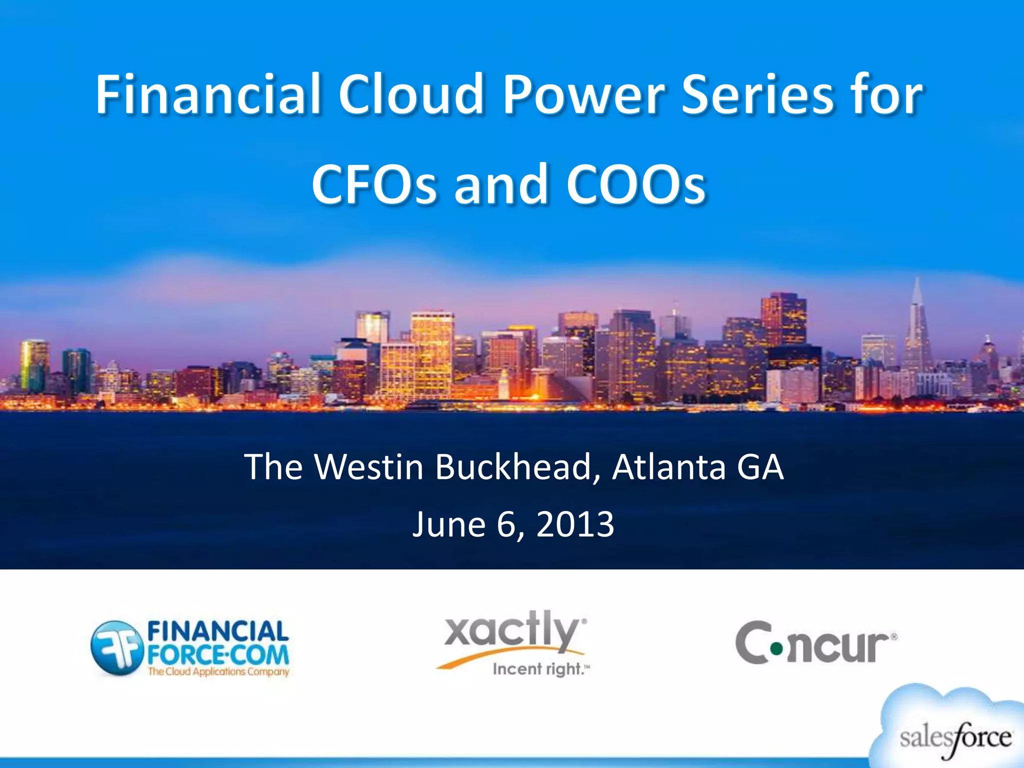 Cloud Power Series for CFO's - salesforce | PPT
