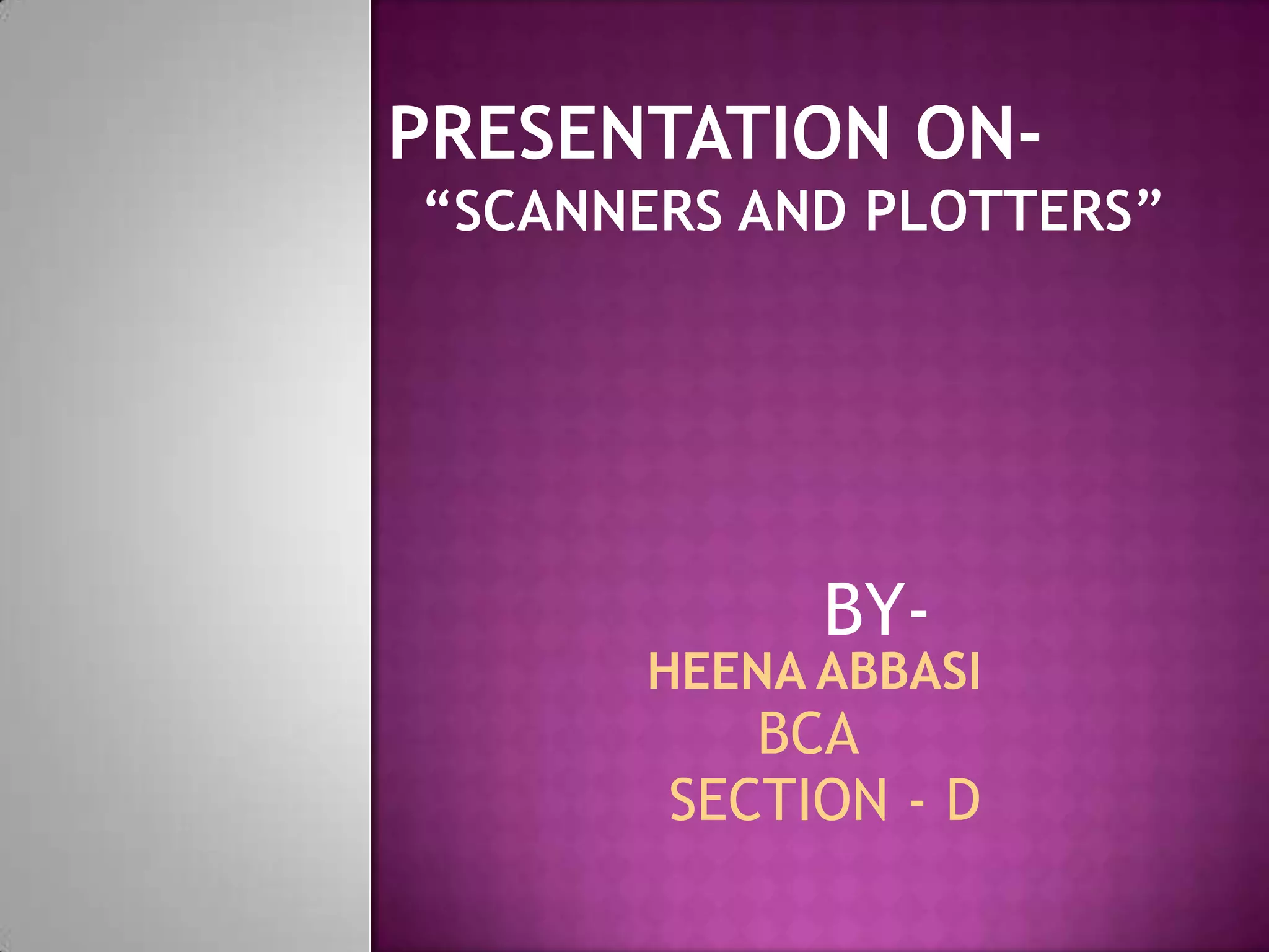 scanners and plotters | PPTX