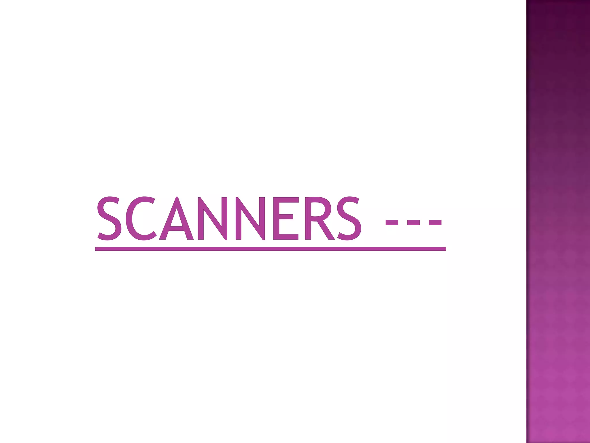 scanners and plotters | PPTX