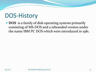 Operating System- Services,types.Batch files and DOS history | PPT