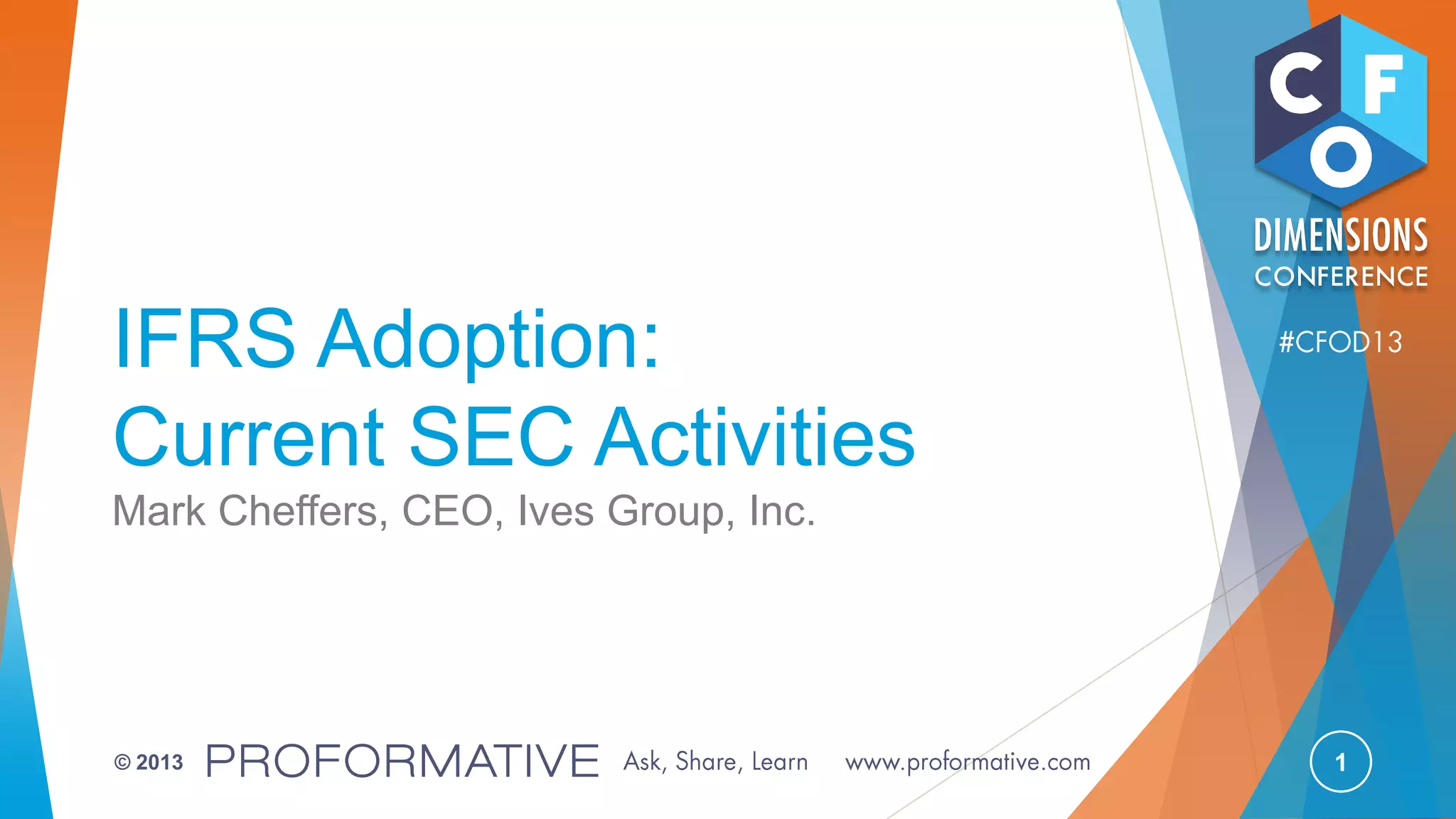 Successfully Leading the Finance Function through Upcoming IFRS and SEC Changes | PPT