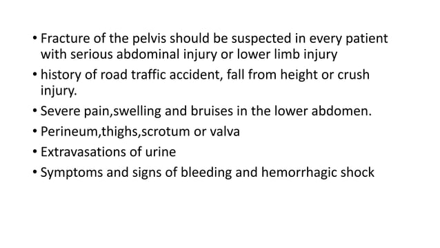 CLINICAL FEATURES OF PELVIC FRACTURE AND COMPLICATIONS | PPT