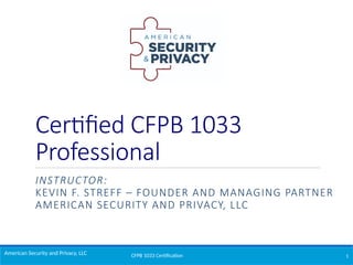 CFPB 1033 Certification - Module 7 Powerpoint Presentation | PPTX