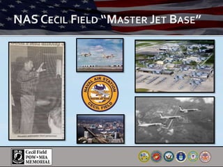 Cecil Field POW/MIA Presentation | PPTX
