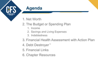 Financial Planning. Worksheet. CFS. 7. Agenda. Net Worth; The Budget or ...