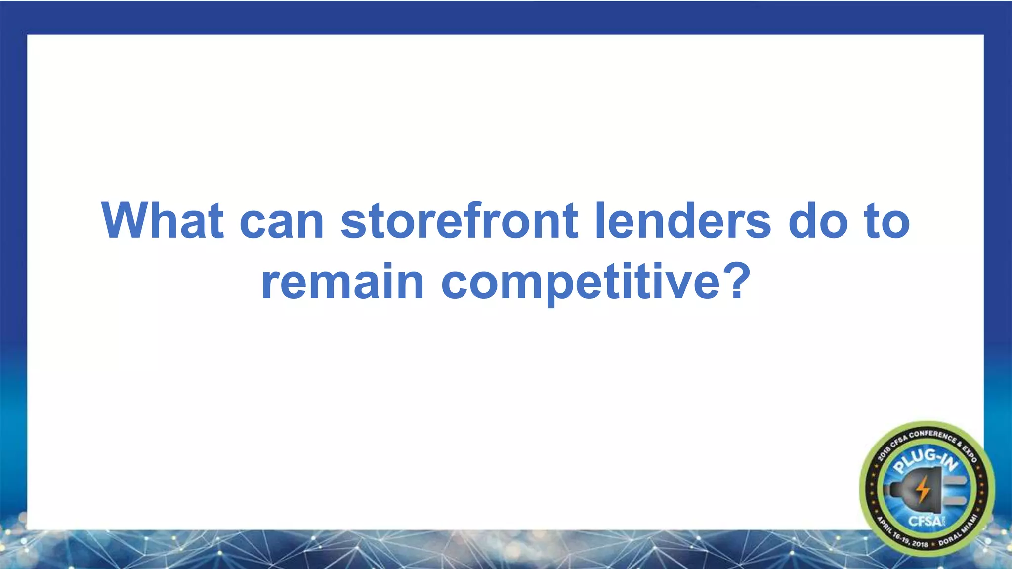 How to Retain Your Evolving Storefront Customers | PPT