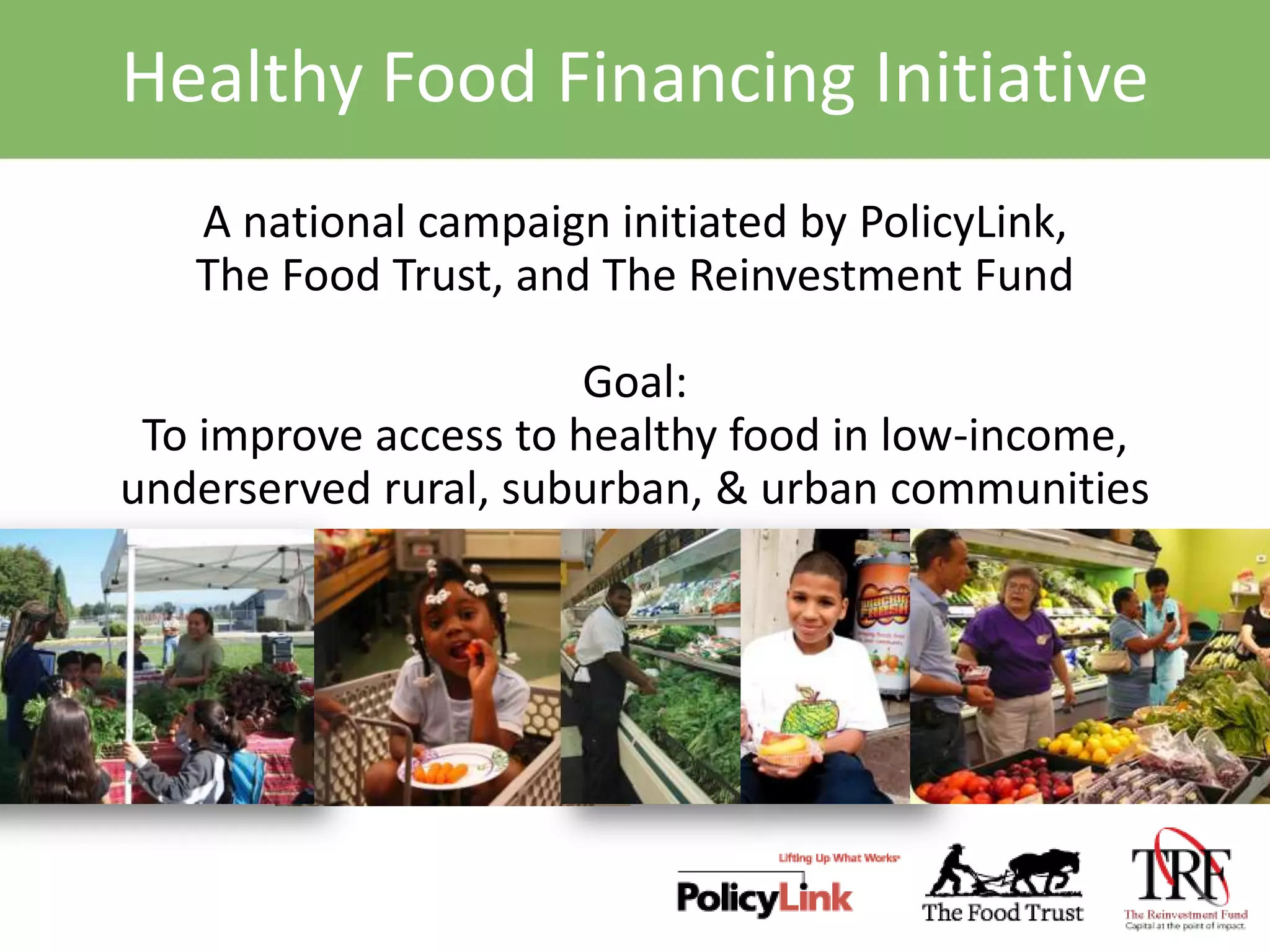 Healthy Food Financing Policy - Healthy Food Financing ...