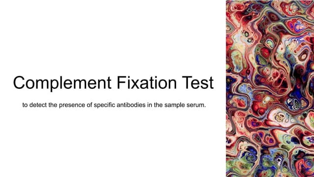 Complement fixation test.ppt | Blood Disorders | Diseases and Conditions