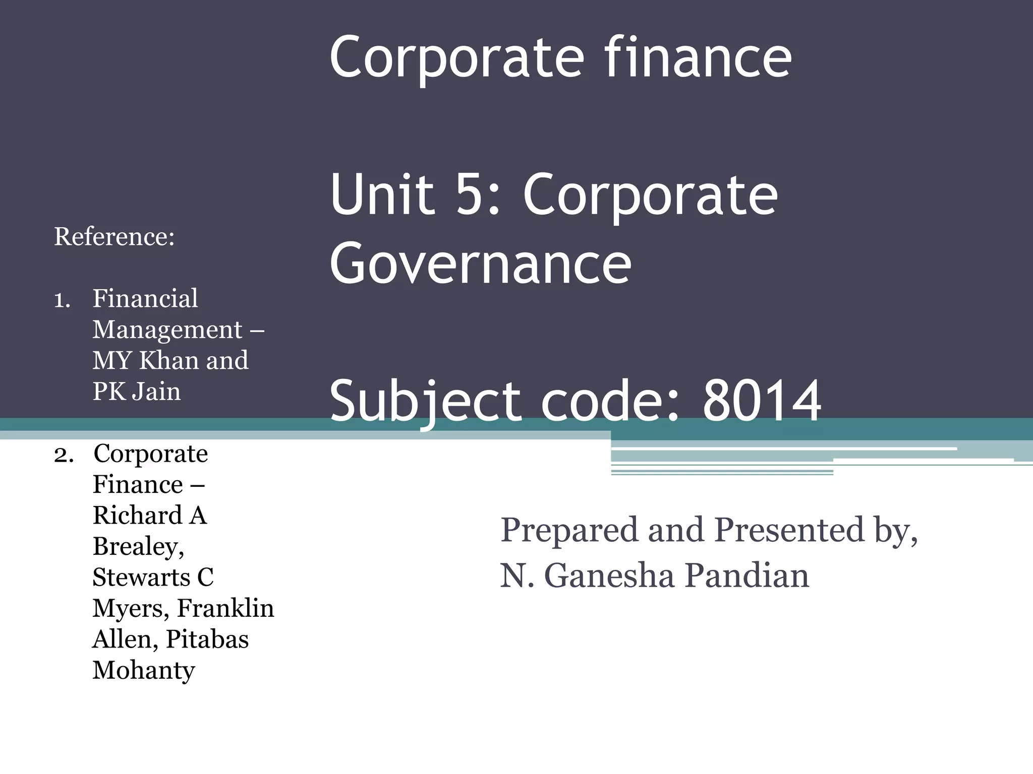 Corporate finance unit 5 corporate governance | PPTX