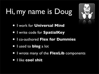Doug McCune - Using Open Source Flex and ActionScript Projects | PDF