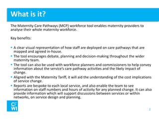 Maternity Care Pathways Tool – a support to local workforce planning | PPTX