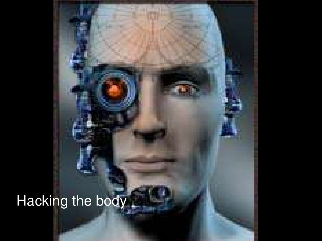 Hacking the body