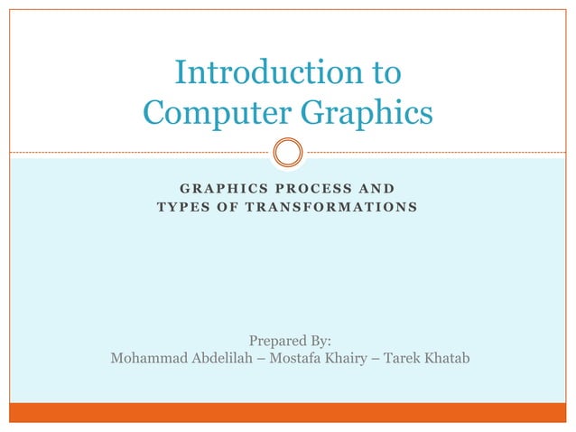 Introduction to Computer Graphics | PPTX | Computing | Technology ...