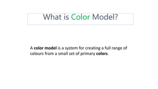 RGB & CMYK Color Model | PPTX | Graphics Software | Computer Software ...
