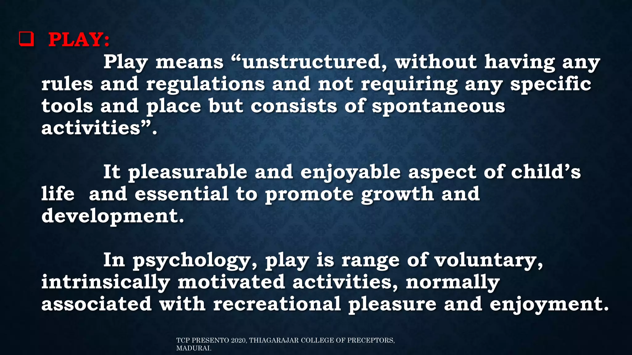 PLAY AND CHILD DEVELOPMENT | PPTX