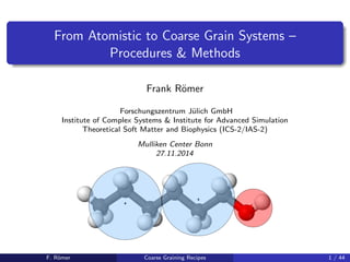 From Atomistic to Coarse Grain Systems - Procedures & Methods | PDF