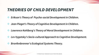 THEORIES OF CHILD DEVELOPMENT | PPTX