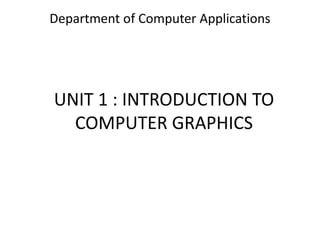 introduction to graphics unit 1 image processing | PPTX | Computer Animation | Computer Software ...
