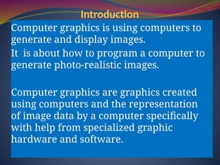 CG_1_introduction to computer graphics.pptx