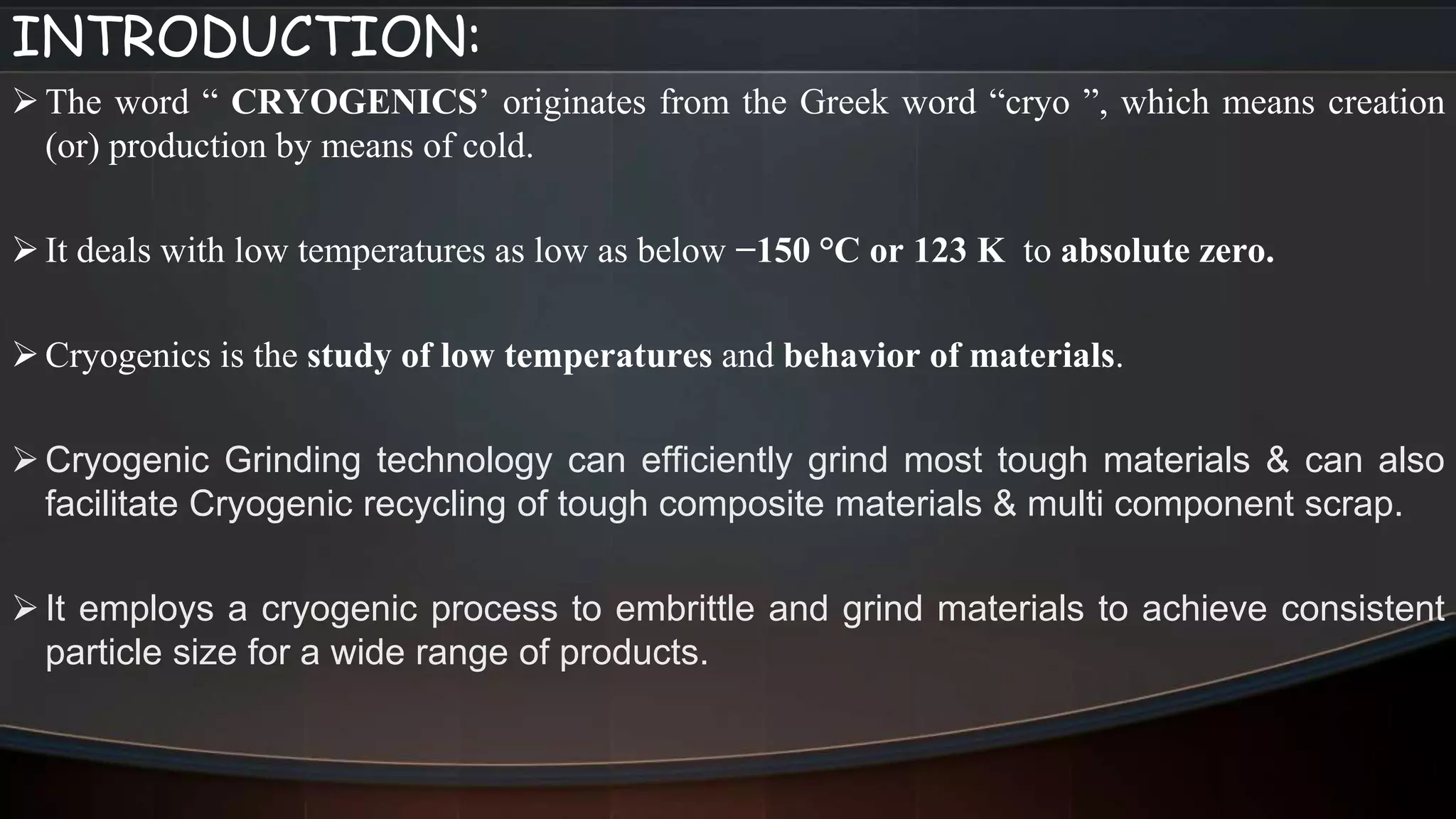 Cryogenic Grinding | PPTX