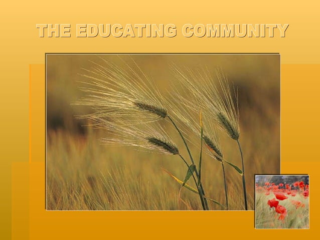 General Chapter part 5: THE EDUCATING COMMUNITY | PPT