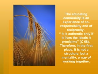 General Chapter part 5: THE EDUCATING COMMUNITY | PPT