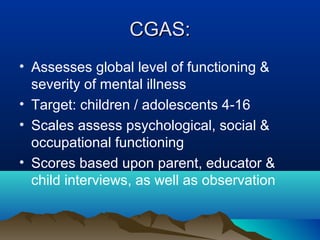 Cga srev4222013a | PPT | Mental Health | Diseases and Conditions