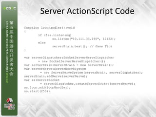 Building an ActionScript Game Server with over 15,000 Concurrent ...