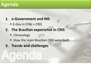 NATIONAL INFORMATION SYSTEMS (NIS): Brazilian NIS developed according ...