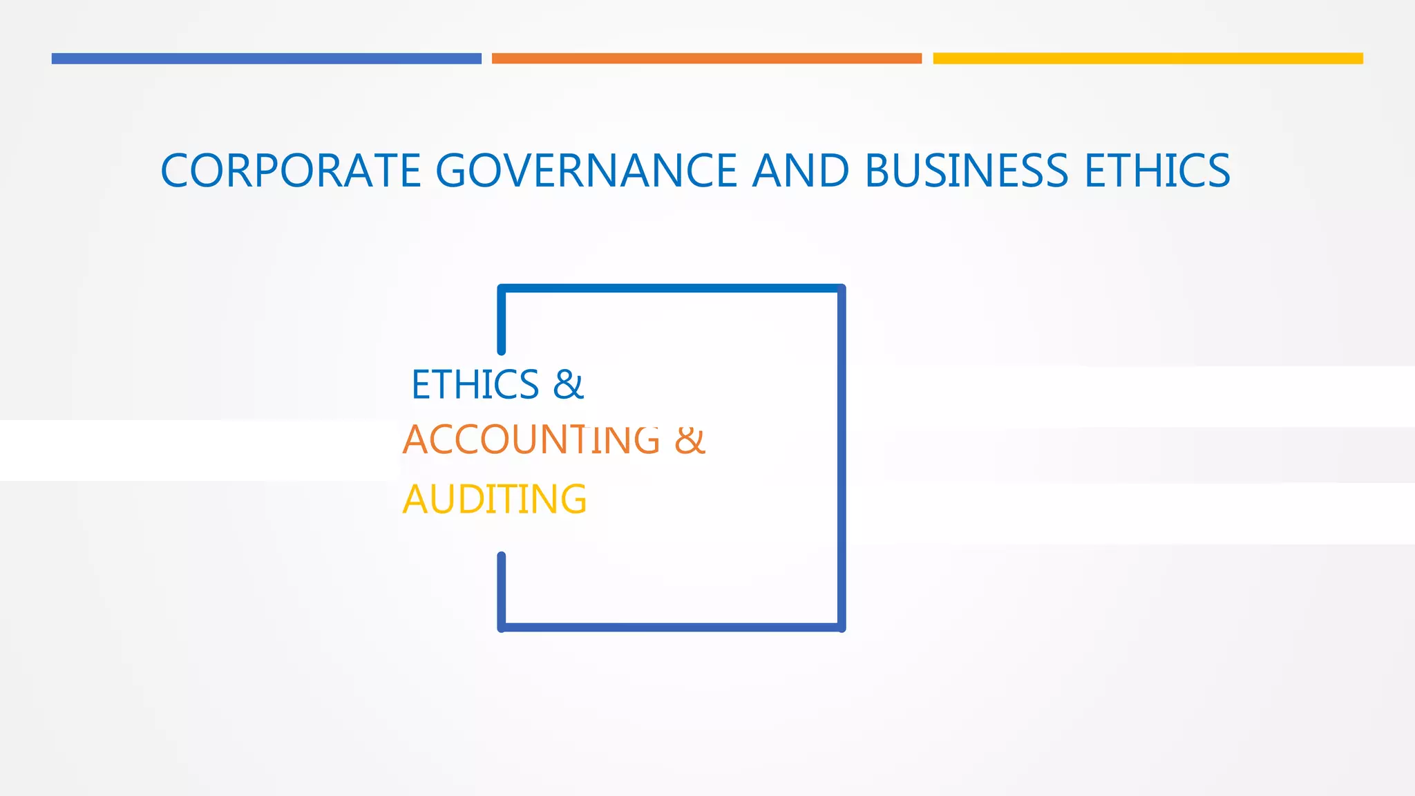 Ethics in Accounting & Auditing | PPTX