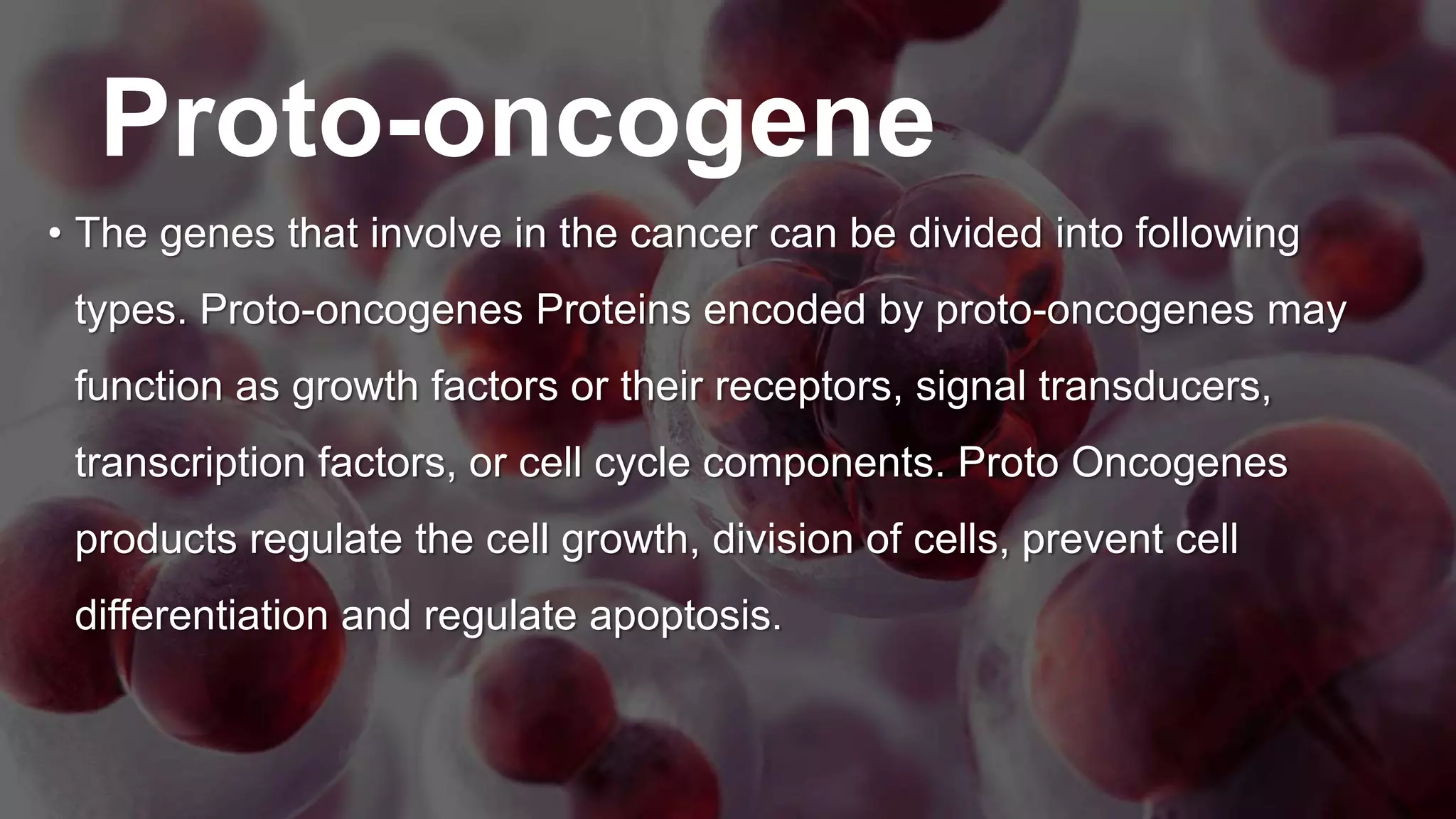 Oncogene and Proto-oncogene | PPTX
