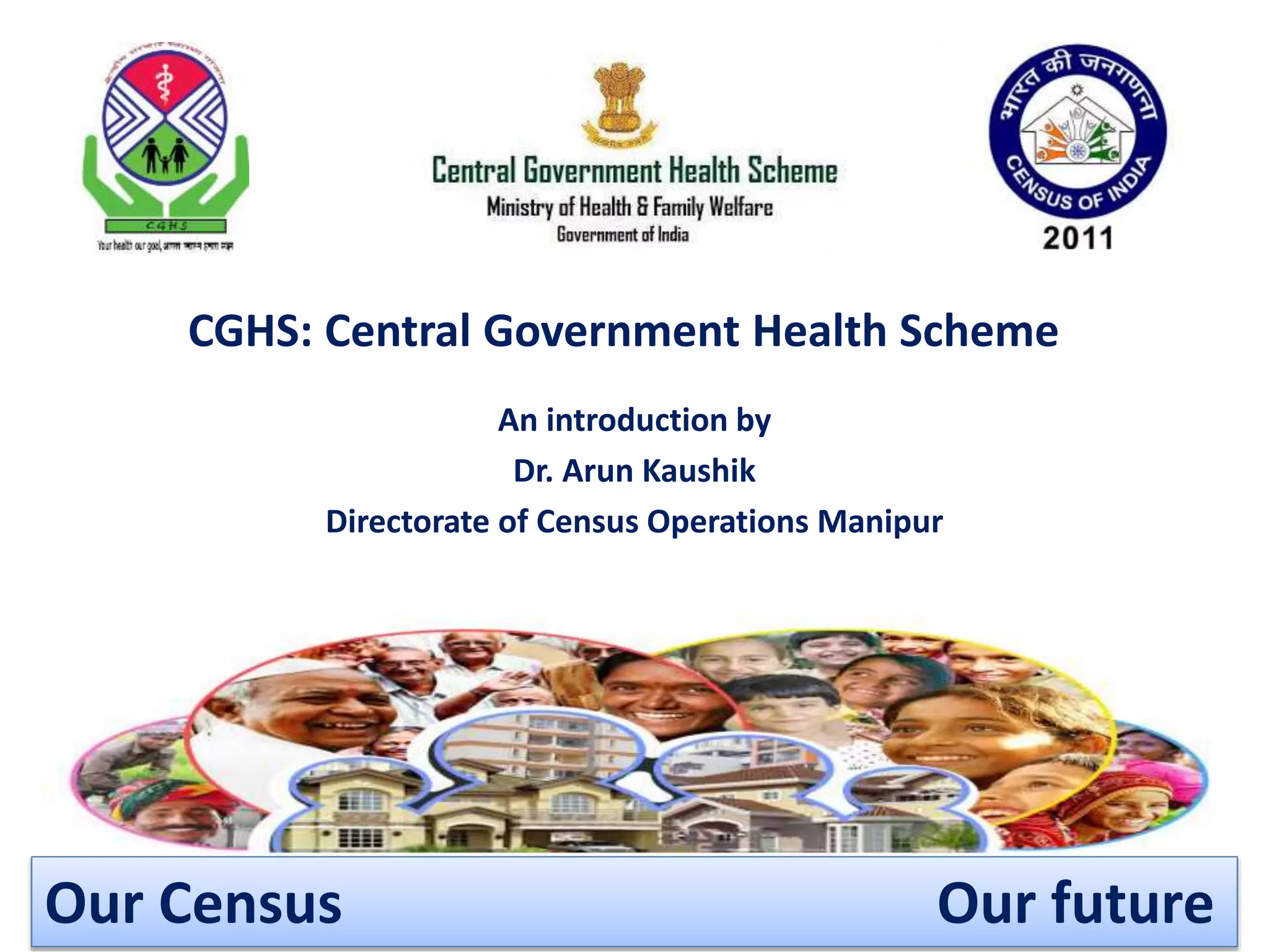 An introduction to CGHS: Central Government Health Scheme | PPTX