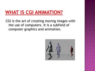 Cgi animation[2] | PPT