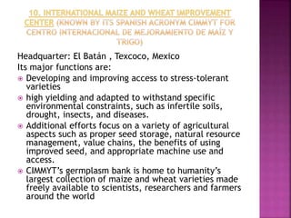 CGIAR RESEARCH CENTERS ALONG WITH THEIR HEADQUARTER AND MAJOR FUNCTIONS ...