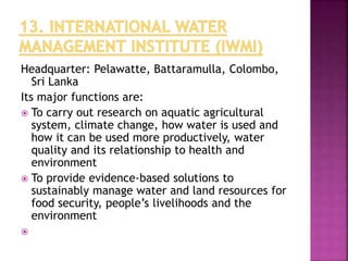 CGIAR RESEARCH CENTERS ALONG WITH THEIR HEADQUARTER AND MAJOR FUNCTIONS ...