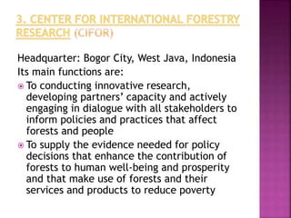 CGIAR RESEARCH CENTERS ALONG WITH THEIR HEADQUARTER AND MAJOR FUNCTIONS ...